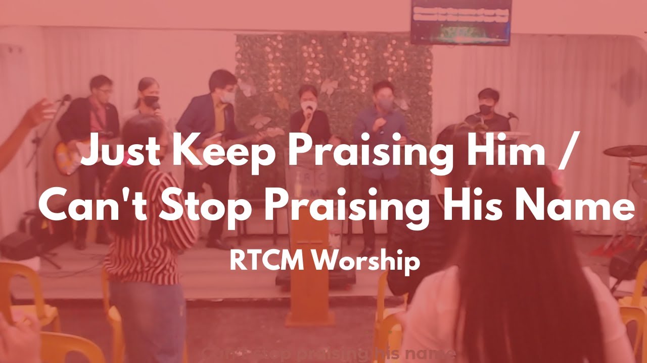 Just Keep Praising Him / Can't Stop Praising His Name / When I Think of ... Just Keep Praising Him / Can't Stop Praising His Name / When I Think of ...