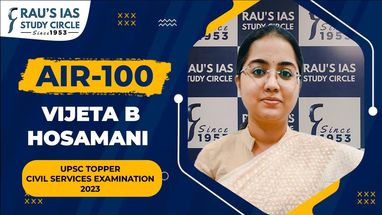 Vijeta B Hosamani, AIR 100 | UPSC CSE 2023 Topper | IGP | UPSC IAS Topper | Rau's IAS - YouTube