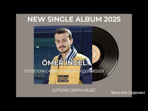 ÖMER İNCEL İSTESEYDİN CANIMI VERİRDİM