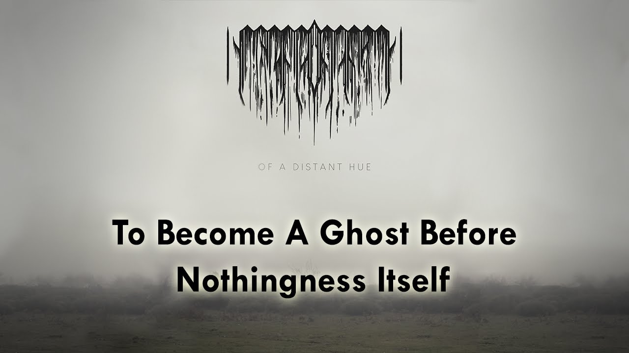 Hoarfrost Sky - To Become A Ghost Before Nothingness Itself - YouTube