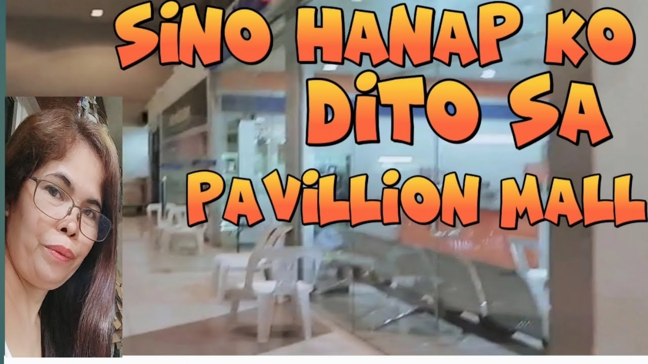PUNTA AKO NG PAVILLION MALL BINAN LAGUNA...#Bamz 2.0 - YouTube
