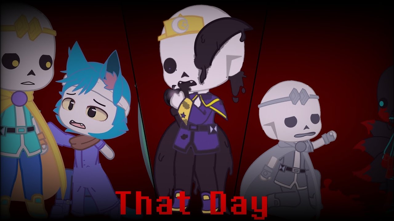 " That Day " [ Dreamtale story, Nightmare and Dream, Undertale Au ] # ...