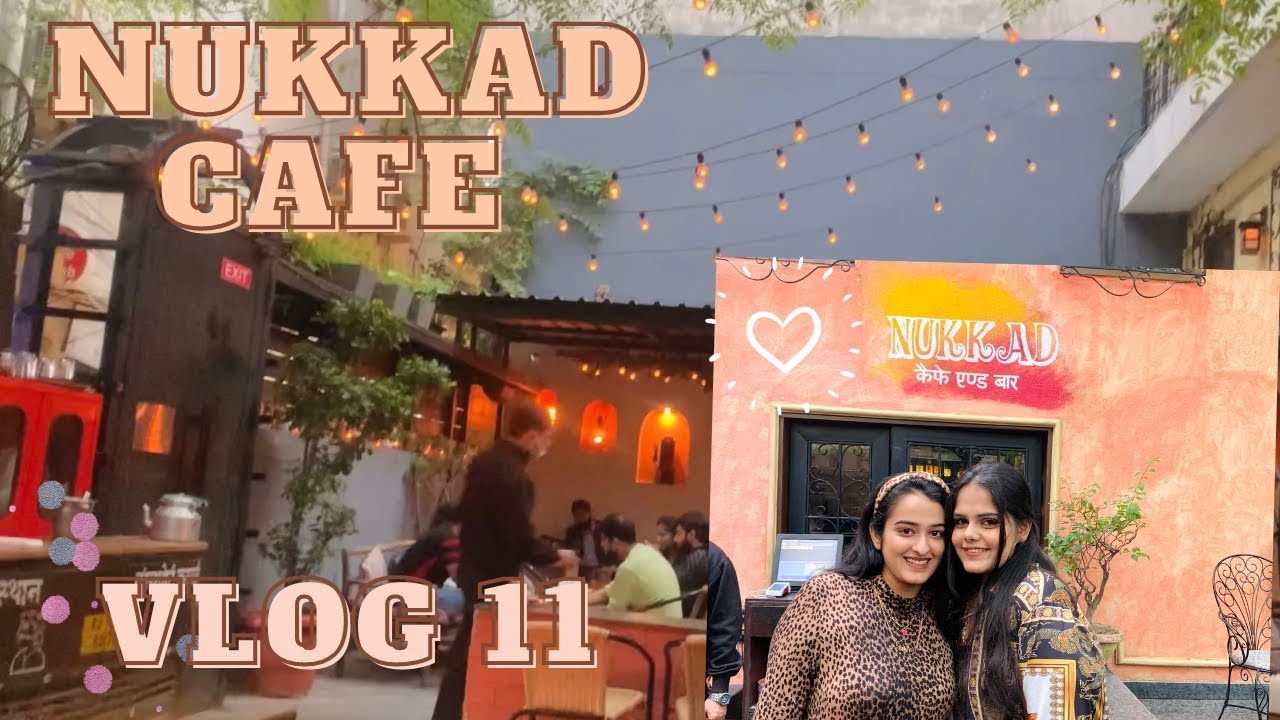 Nukkad cafe|Hauz Khas|South Delhi|Cafe in Delhi|Food review|Food ...