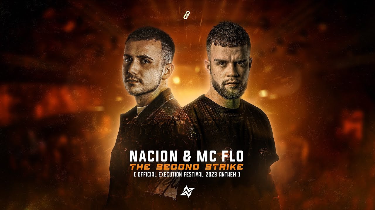 NACION & MC Flo - The Second Strike (Official Execution Festival 2023 ...