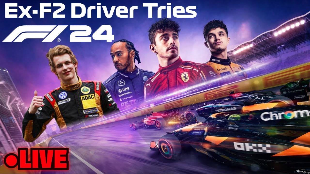 🔴Live EX-F2 Driver Tries F1 24 for the First Time - YouTube