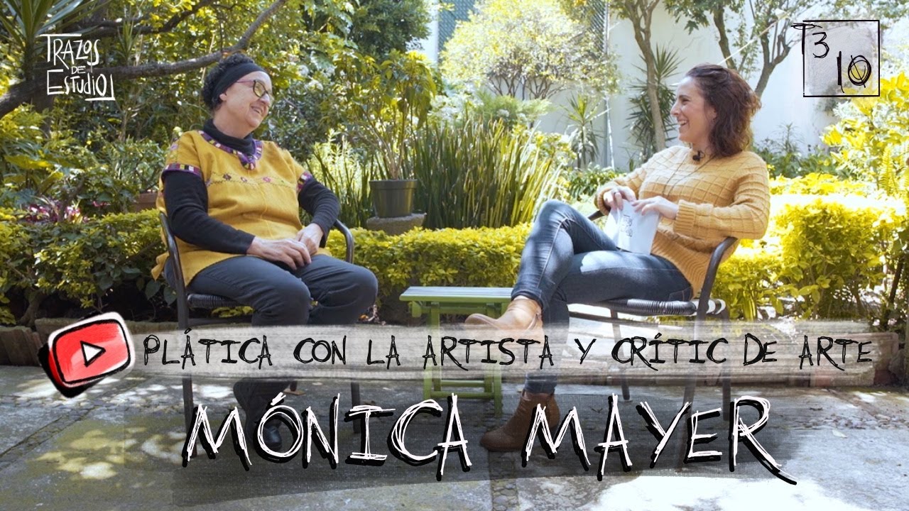 Mónica Mayer, pionera arte contemporáneo y feminista en México - YouTube