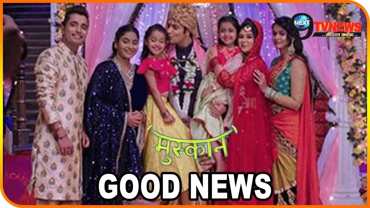 MUSKAAN || A VERY GOOD NEWS FOR RAUNAK-MUSKAAN FANS - YouTube