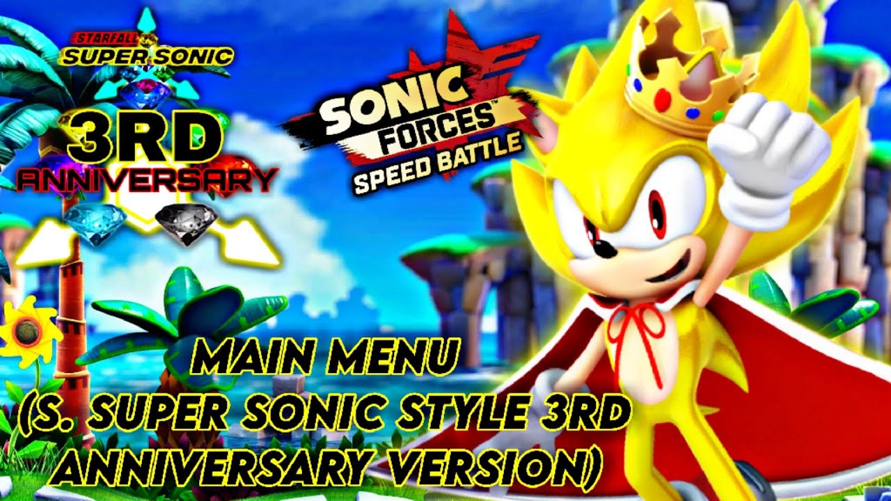 Main Menu (Starfall Super Sonic Style 3rd Anniversary Ver.) - YouTube