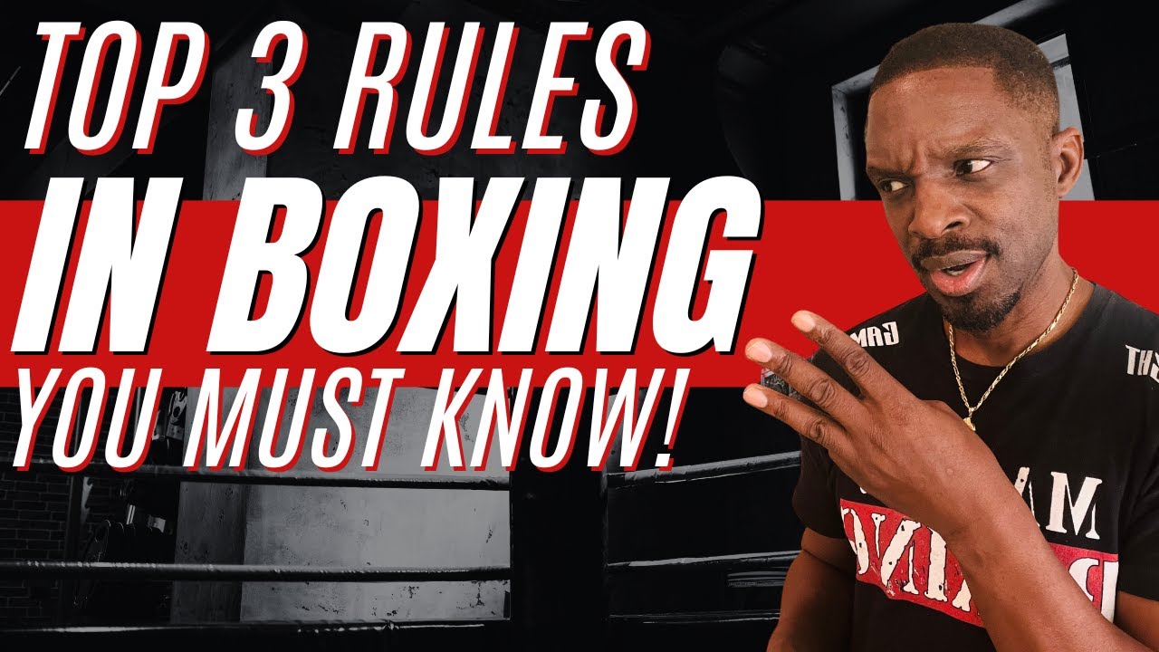 Top 3 Rules of The Sweet Science of Boxing - YouTube