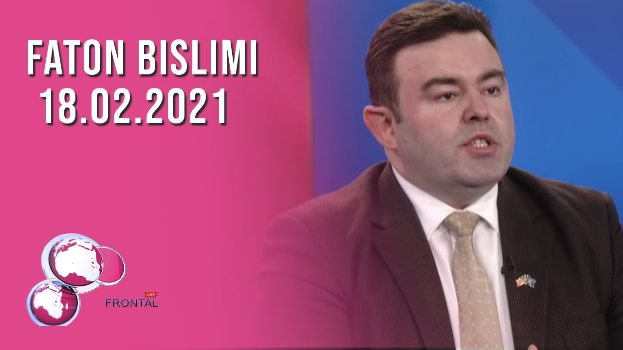 FRONTAL, Faton Bislimi - 18.02.2021 | T7 - YouTube
