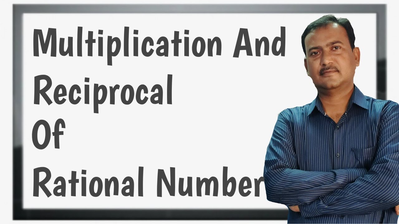 Multiplication and reciprocal of rational number - YouTube