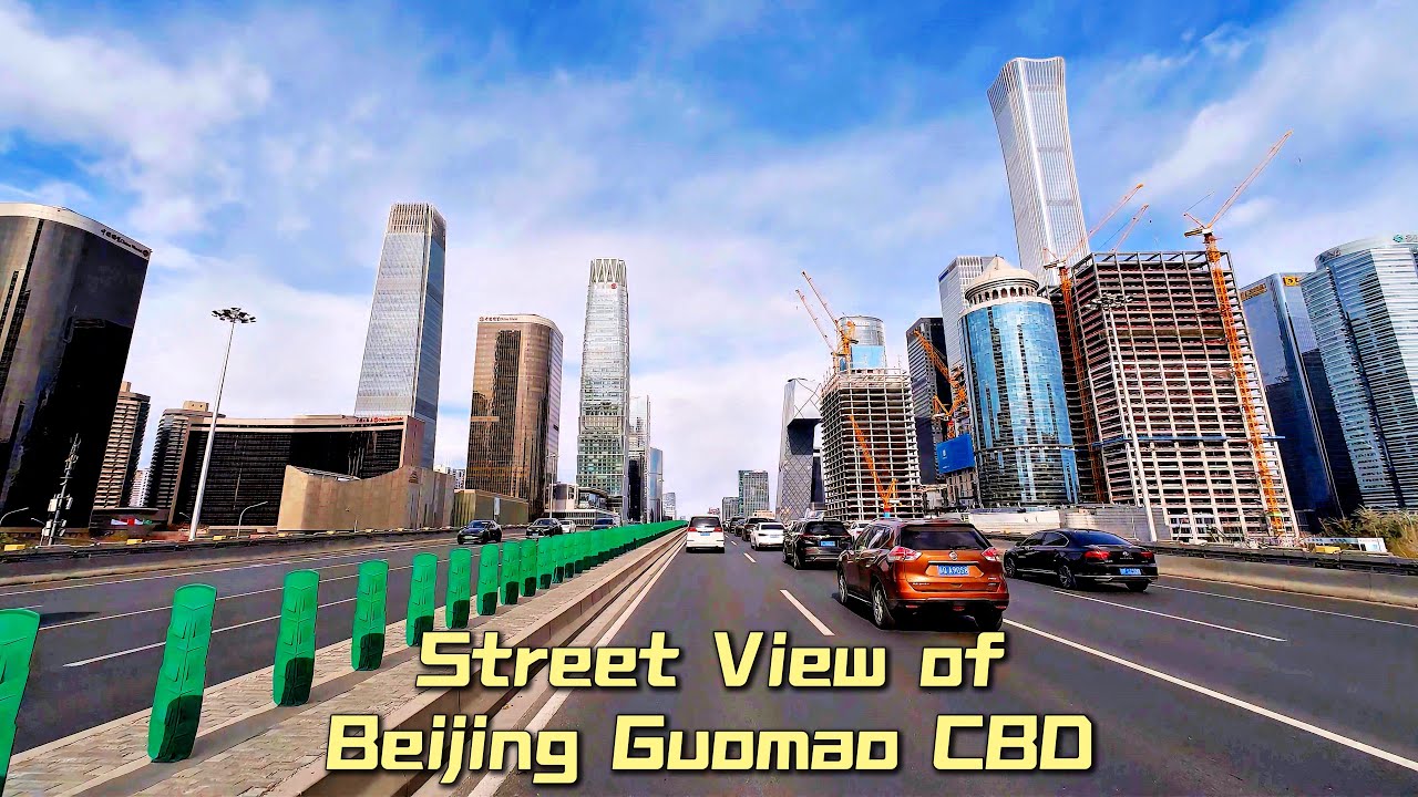 Street View of Beijing Guomao CBD | Walking among the skyscrapers ...