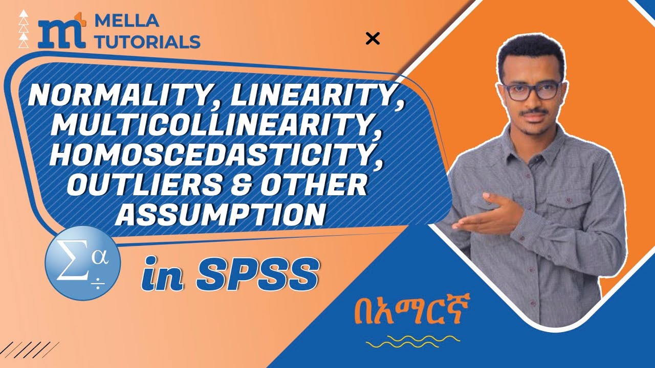 Normality, Linearity, Multicollinearity, Homoscedasticity, Outliers and ...