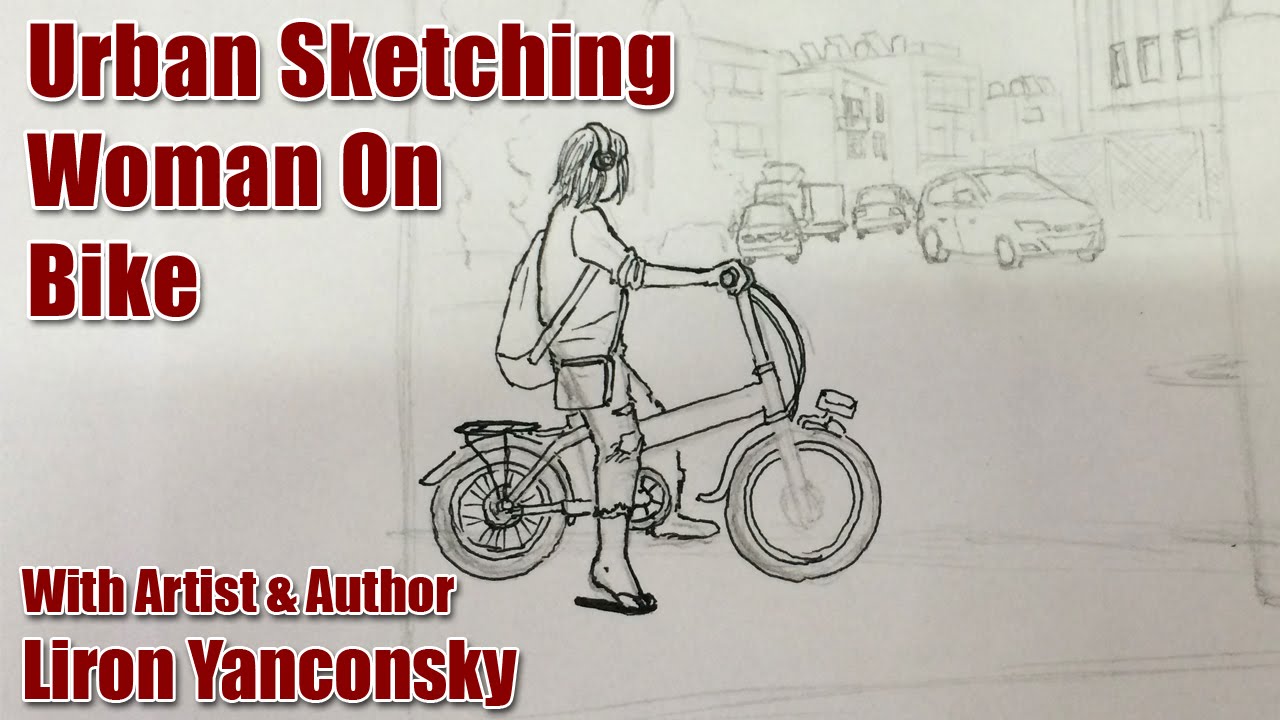 Urban Sketching: How to Draw a Woman on Bike - YouTube