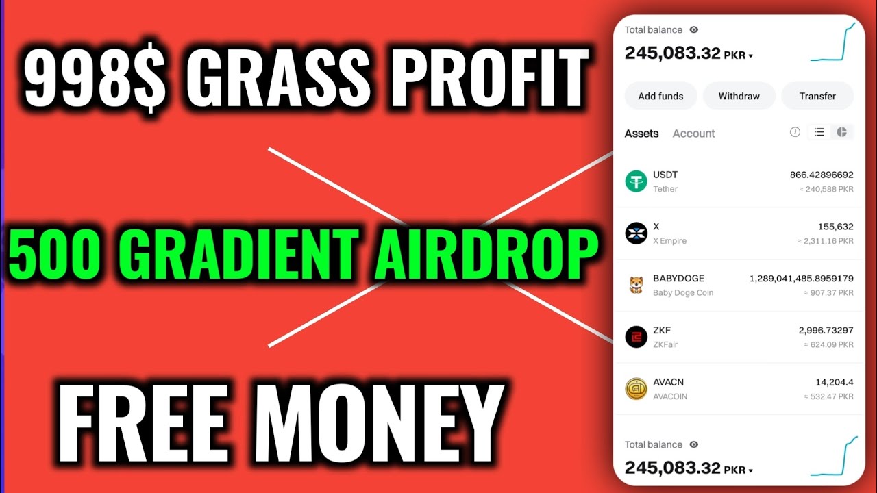 998$ Profit Grass Airdrop || Round 2 Live - 500$ Gradient Network ...