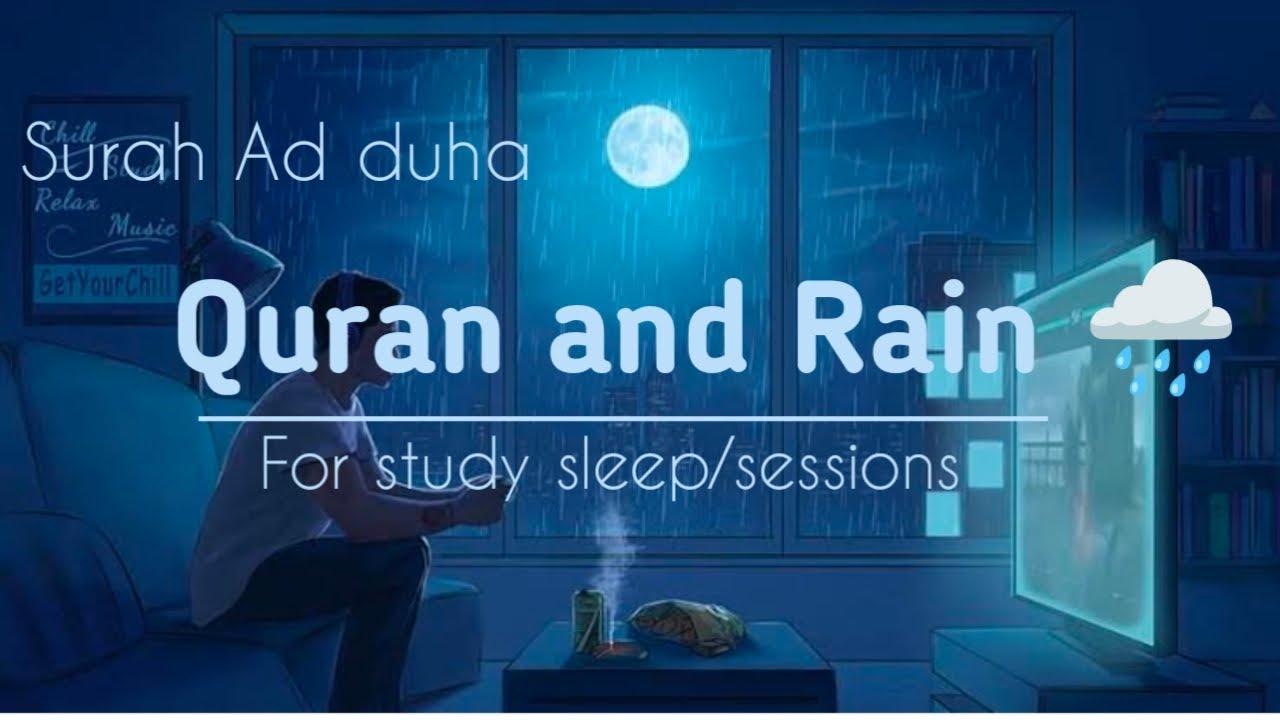 Surah Ad-Duha ||Quran and Rain ||Relaxing Quran recitation #viral # ...