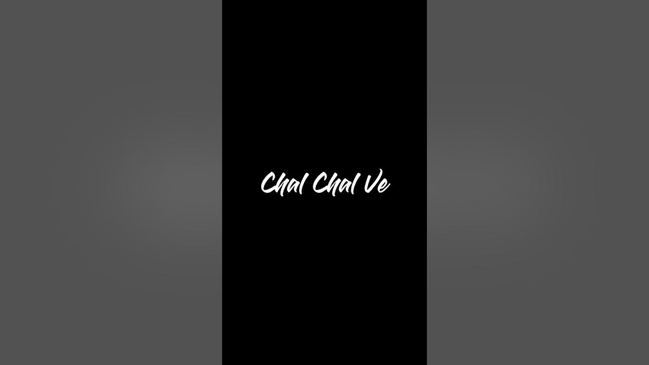 Chal Chal Ve Tu Bandeya (Black Screen Status) Arijit Singh Dr Devindra ...