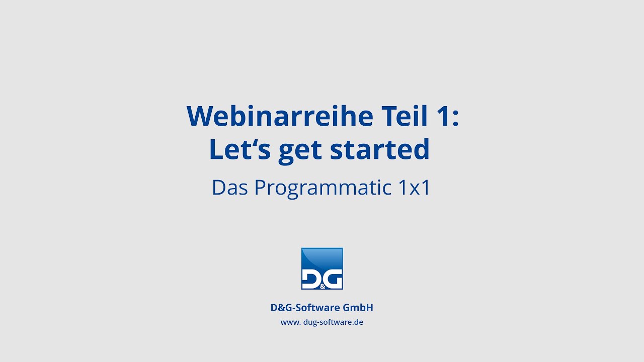 Webinarreihe Teil 1: Let’s get started – Das Programmatic 1x1 | D&G ...
