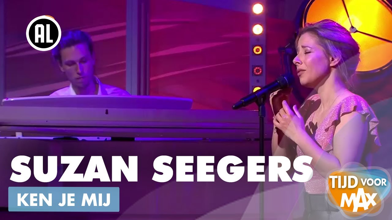 Suzan Seegers - Ken je mij | TIJD VOOR MAX - YouTube