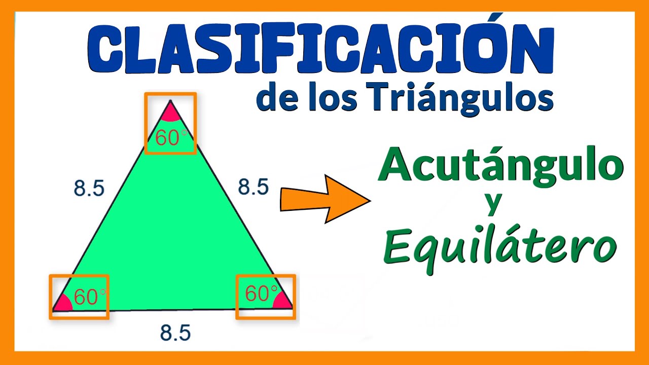 Clasificación de TRIÁNGULOS según sus lados y ángulos - YouTube