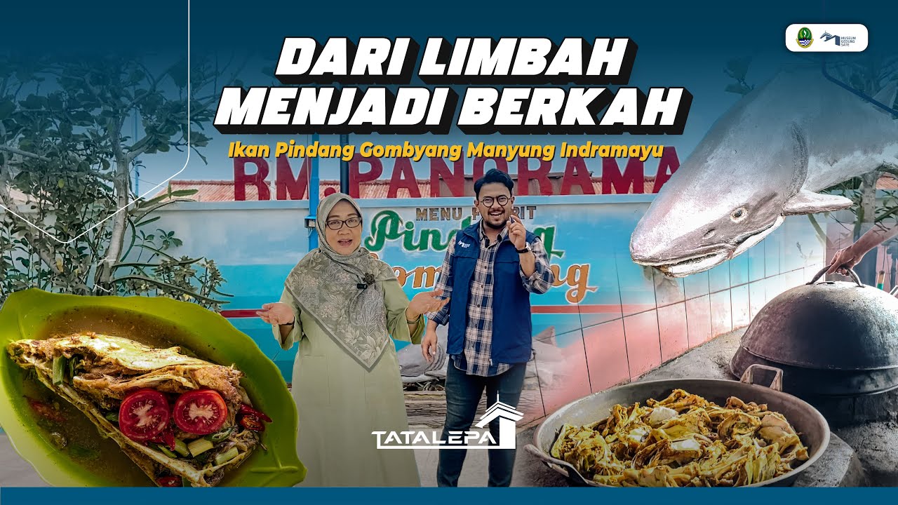 DARI LIMBAH MENJADI BERKAH: IKAN PINDANG GOMBYANG MANYUNG | TATALEPA ...