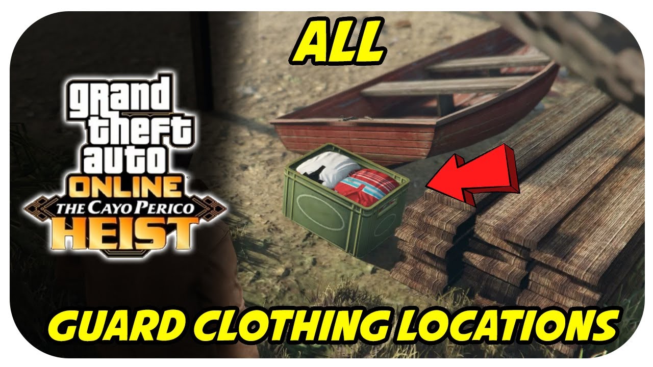 All Guard Clothing Locations Cayo Perico Heist YouTube all-guard-clothing-locations-cayo-perico-heist-youtube