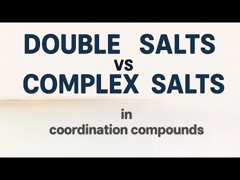 Double Salt vs Complex Salt in 5 Minutes | Super Simple Explanation ...