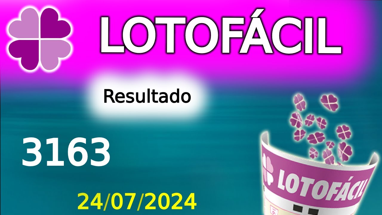 Resultado LOTOFÁCIL 3163 | lotofacil conc 3163 de HOJE 24/07 - YouTube