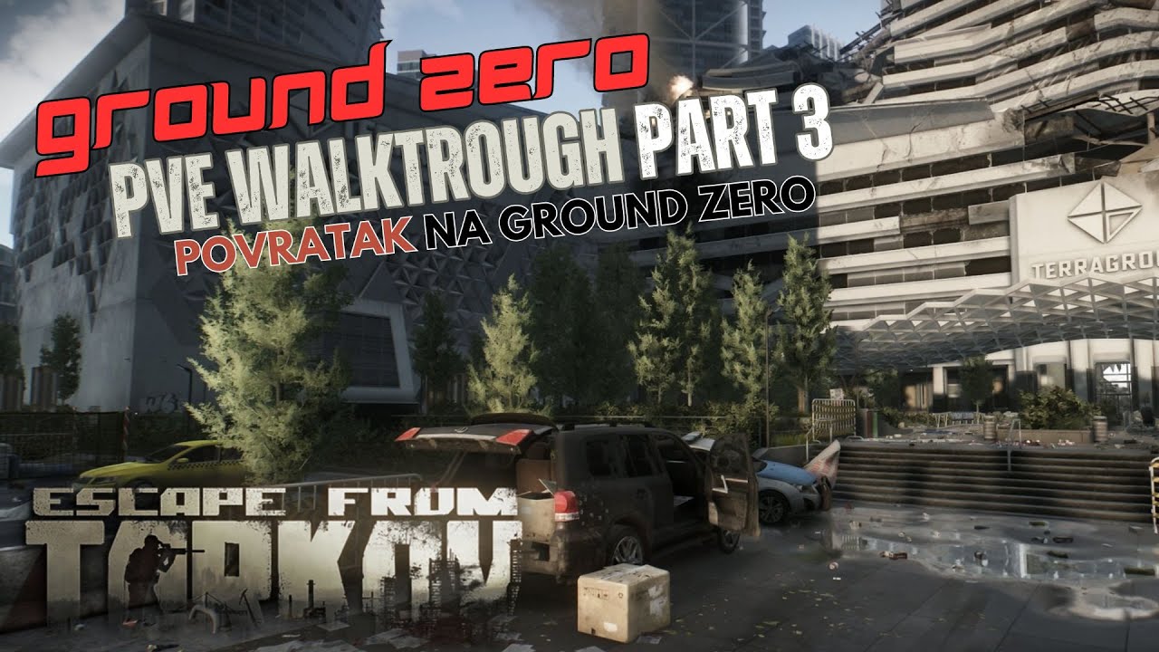Povratak na ground zero! PVE Tarkov (Walkthrough part 3) - YouTube