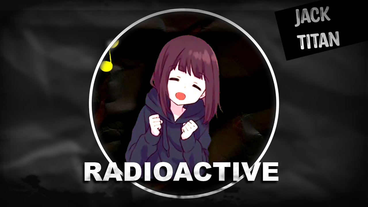 💥NIGHTCORE💥 - RADIOACTIVE [Tradução/Legendado] - YouTube Music