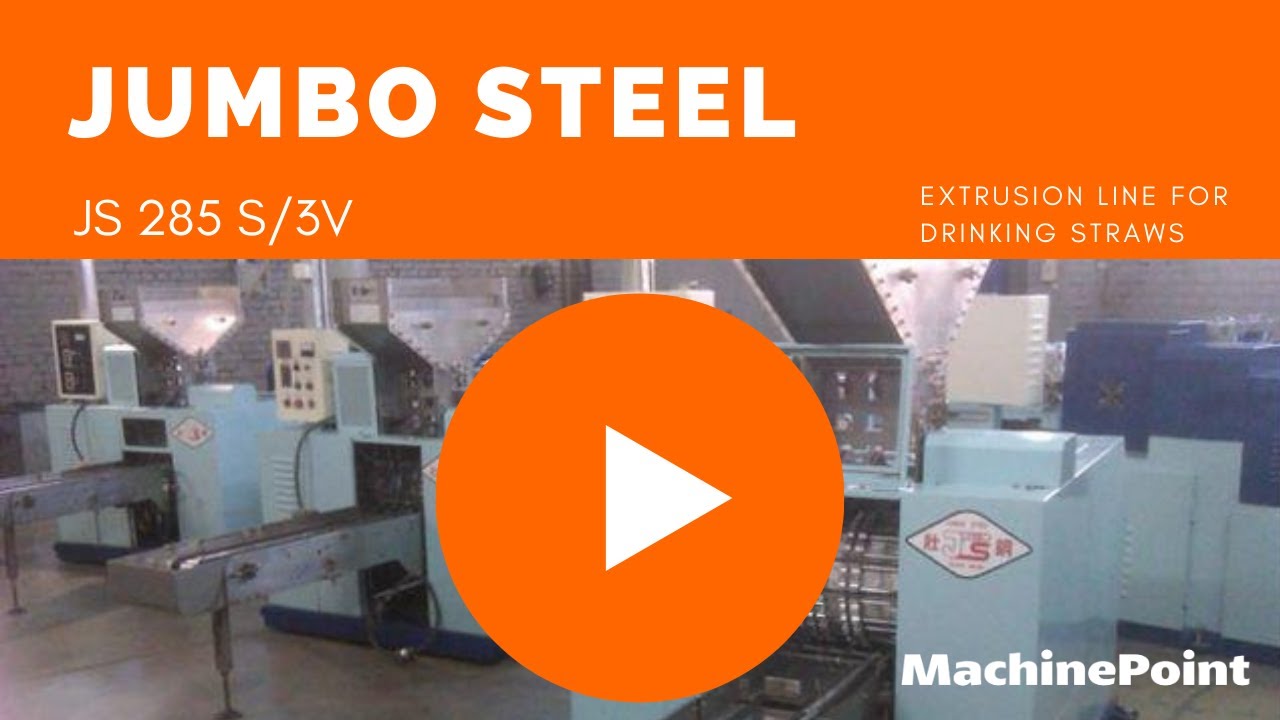 JUMBO STEEL JS 285 S/3V Extrusion line for drinking straws | JUMBO ...