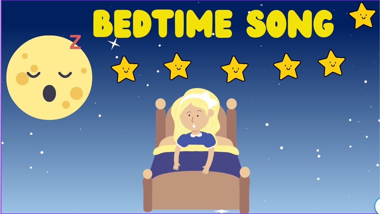 Bedtime Song for Kids Nursery Rhyme - YouTube