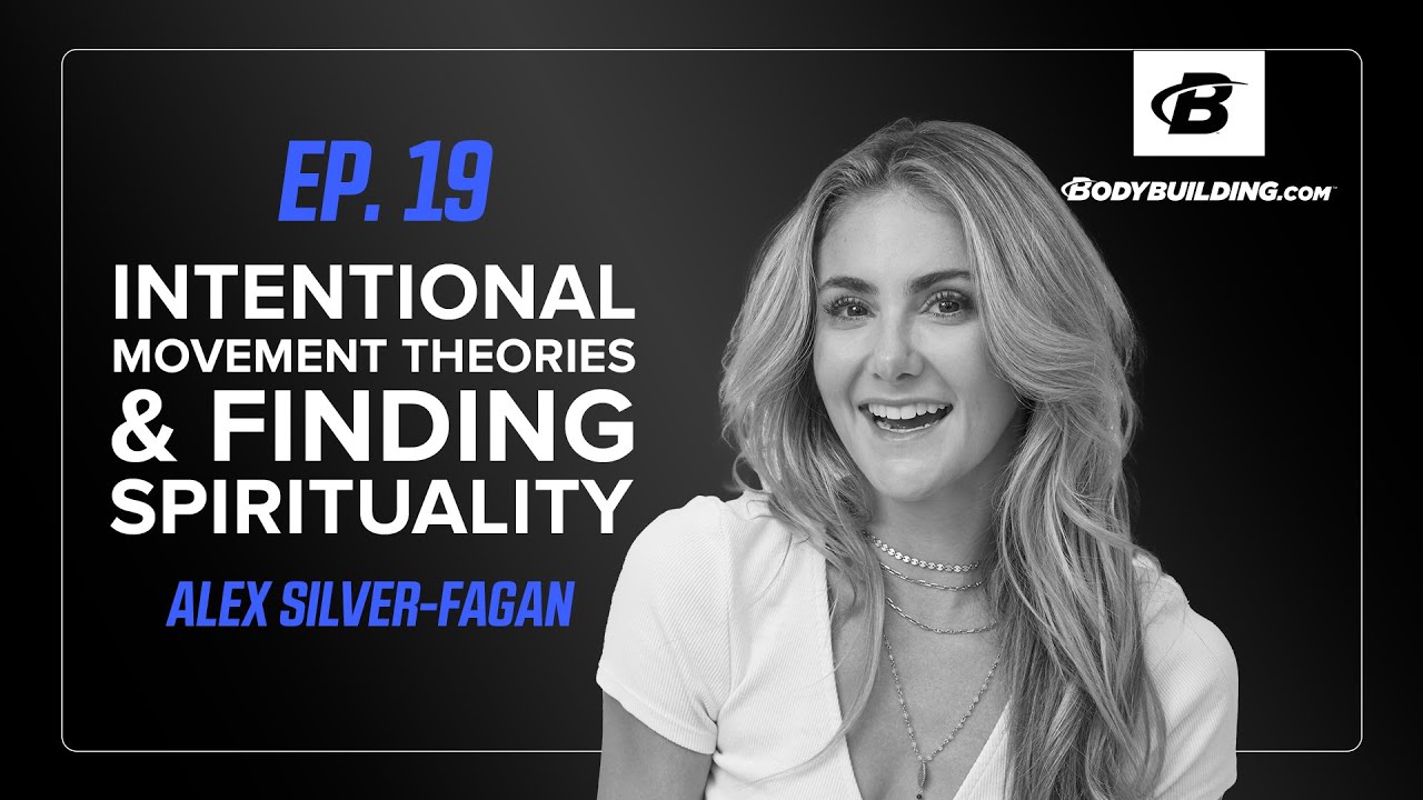 Intentional Movement Theories & Finding Spirituality | Ep. 19 | Alex ...