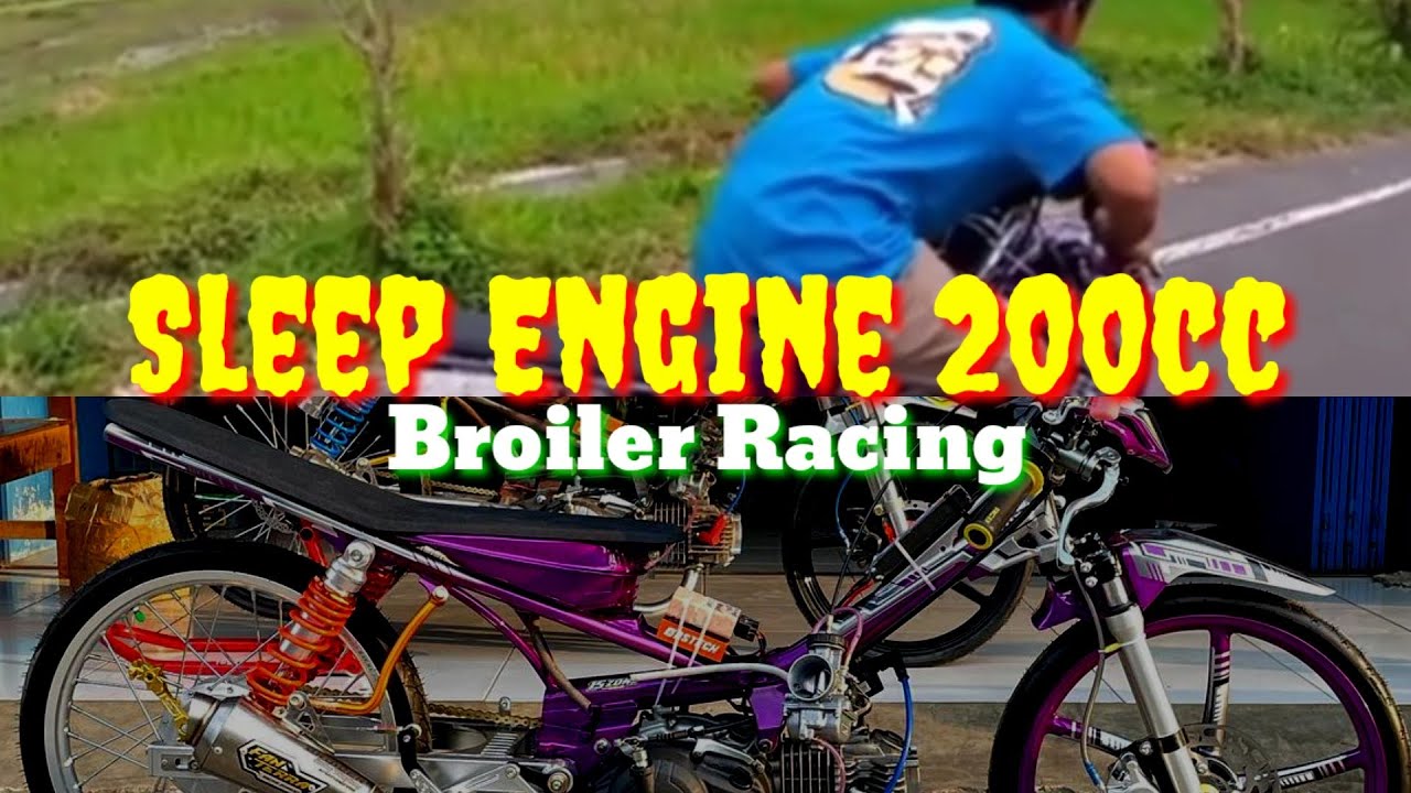 Broiler Racing Indonesia | Seting sleep engine 200cc Broiler Racing ...