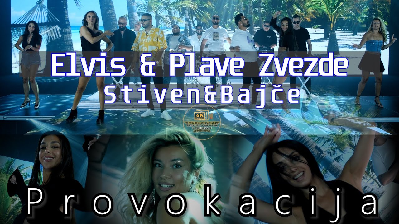 ELVIS&PLAVE ZVEZDE //STIVEN&BAJCE// PROVOKACIJA (STUDIO BEKO)6K LESKOVAC