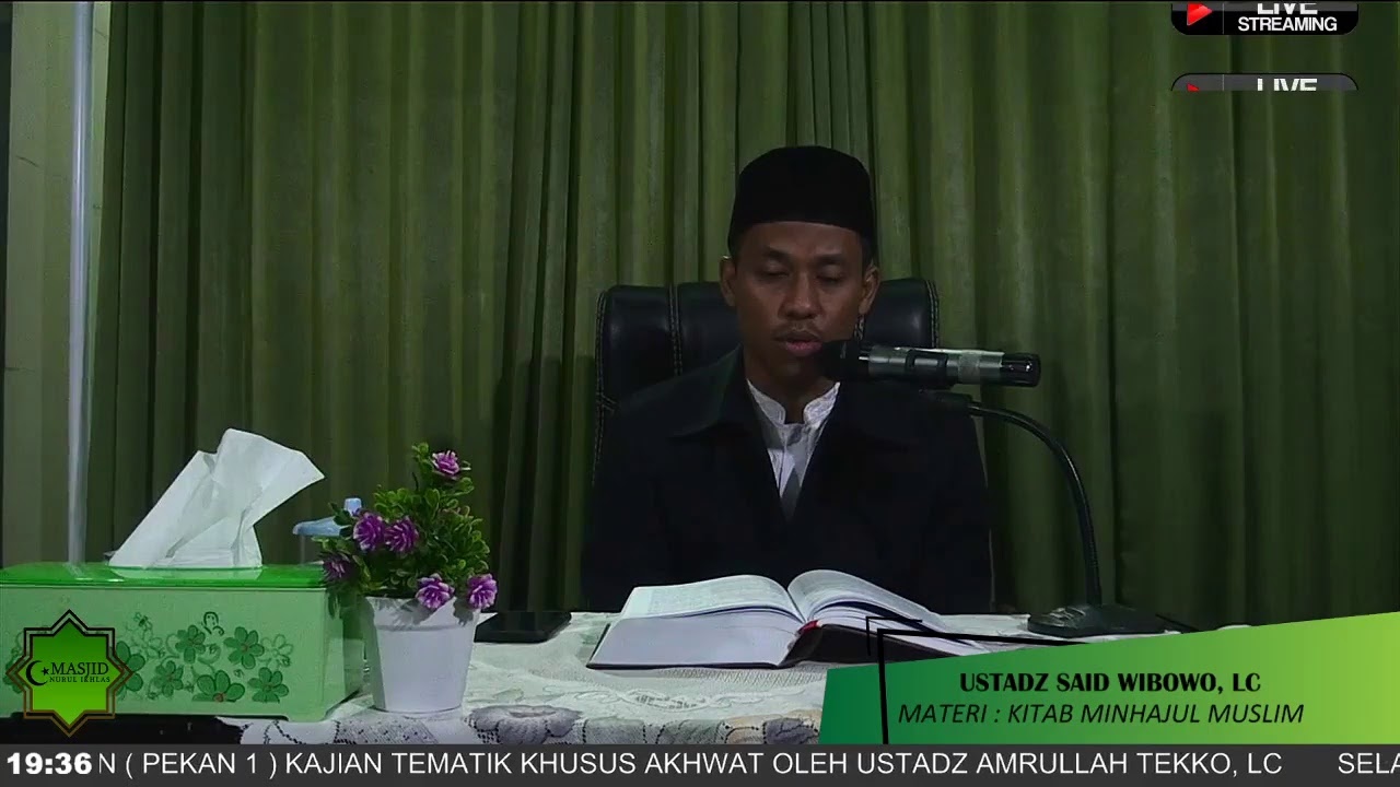 Kajian ba'da maghrib oleh Ustadz Said Wibowo Lc | Kitab Minhajul Muslim ...