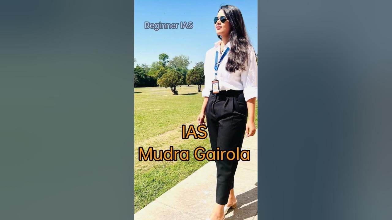 Cute🥰IAS Officer Mudra Gairola 🔥#bestiasmotivation🔥#upsc#ias - YouTube
