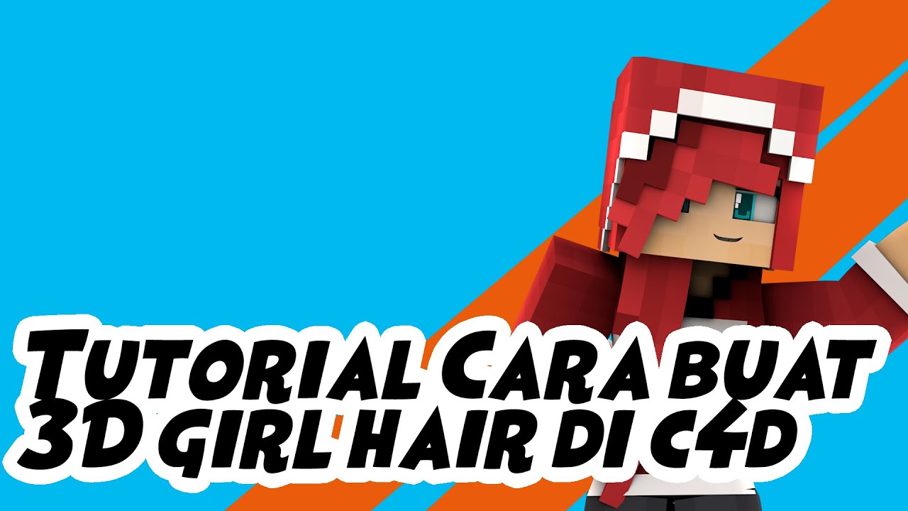 Tutorial cara membuat girl hair 3D di C4D - YouTube