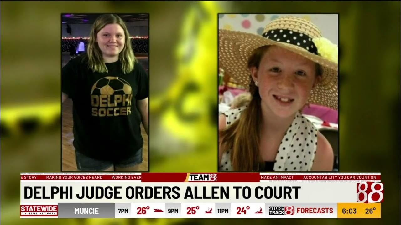 Delphi judge orders Allen to court - YouTube