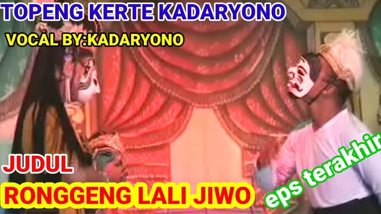 KADARYONO " RONGGENG LALI JIWO " TOPENG KERTE KADARYONO | KADARYONO ...