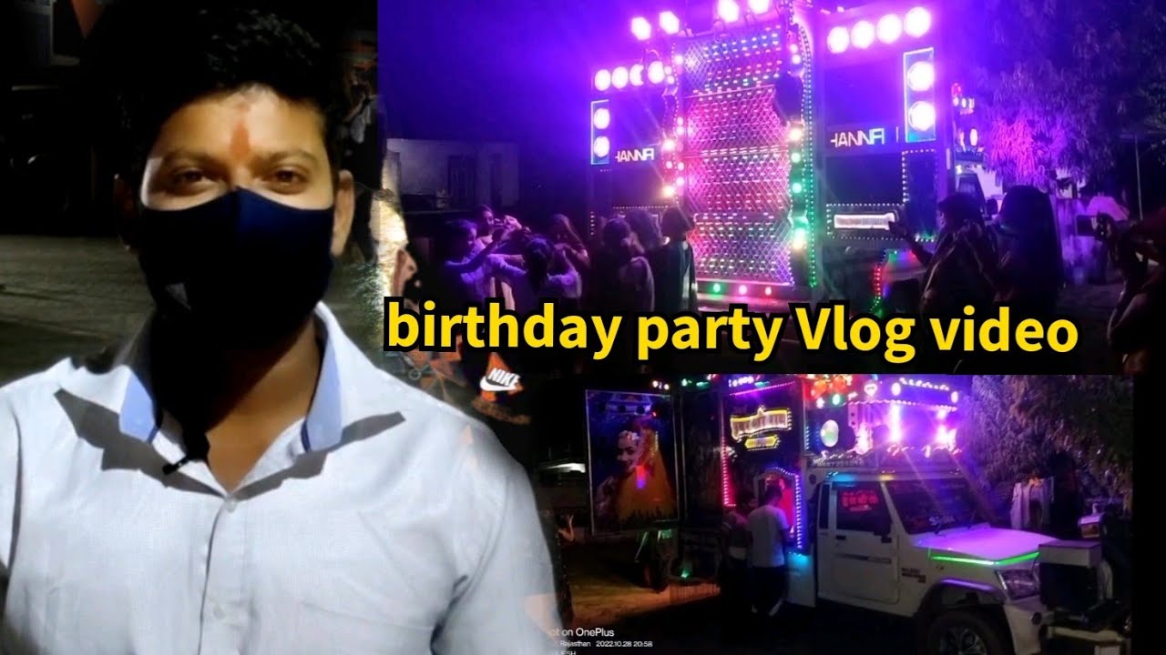 DJ Vlog day 2 | Birthday party Vlog / DJ X-SeRIES 😊 - YouTube