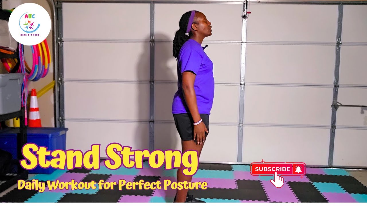 Stand Strong: Daily Workout to Improve Your Posture | Kids Exercises ...
