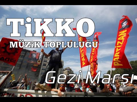 TİKKO Müzik Topluluğu - Gezi Marşı