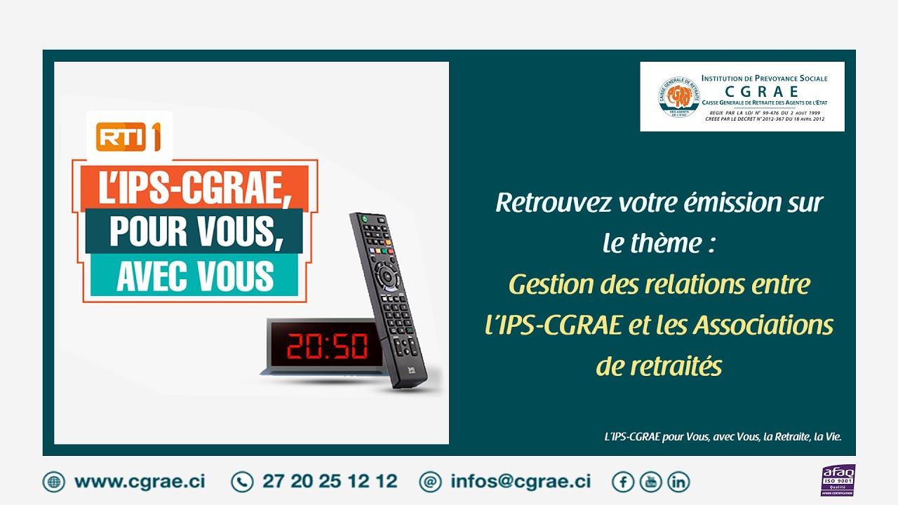 Emission IPS-CGRAE : GESTION DES RELATIONS ENTRE L'IPS-CGRAE ET LES ...