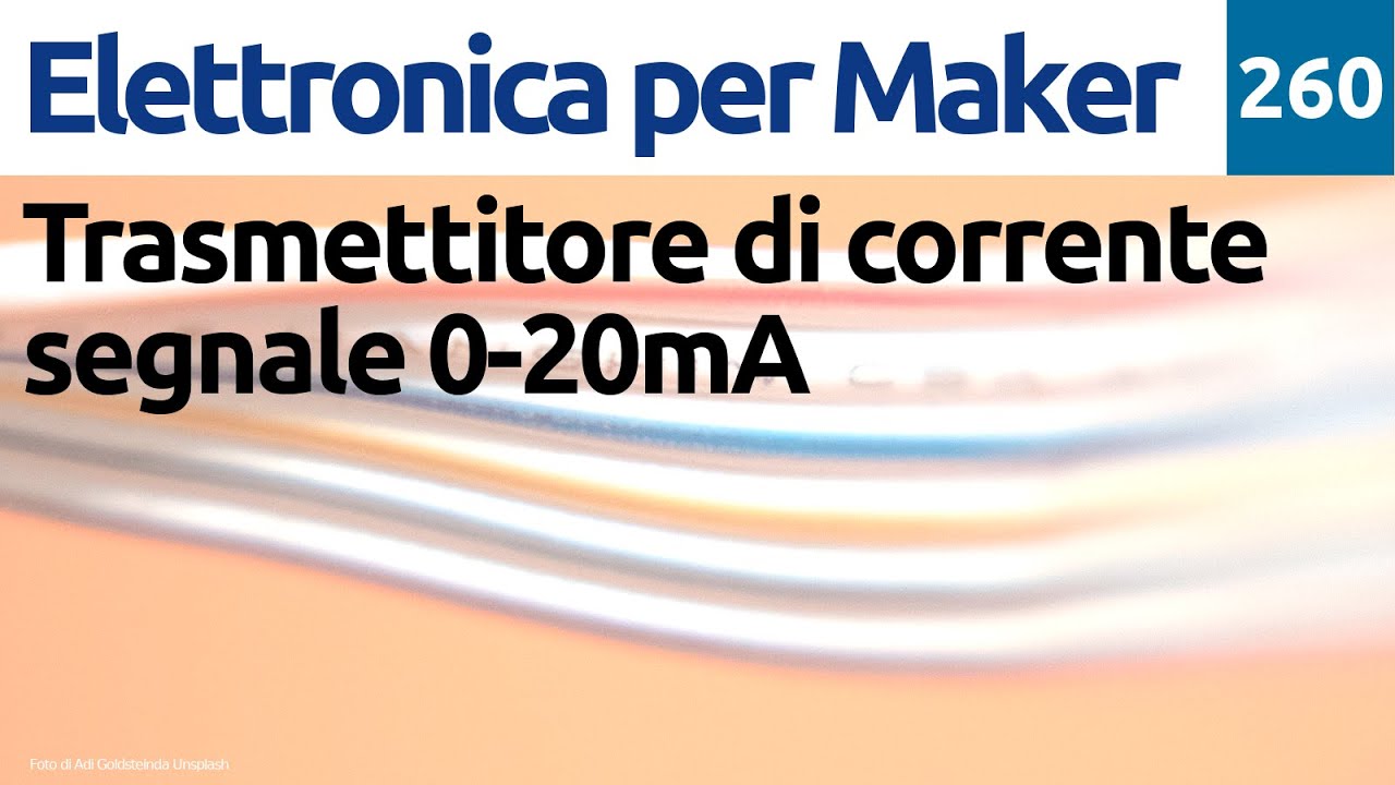 Trasmettitore di segnale in corrente 0-20mA - Video 260 - YouTube