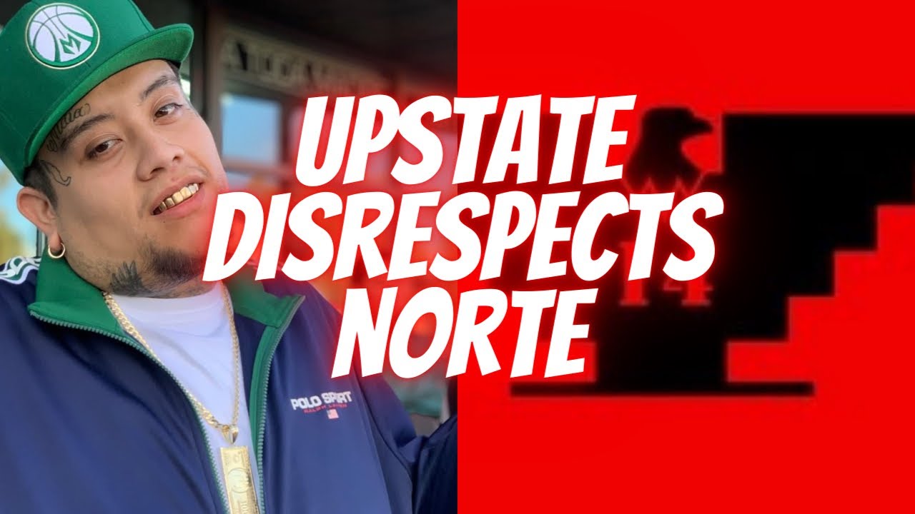 Upstate Sureno Disrespects Norteno Rapper - YouTube