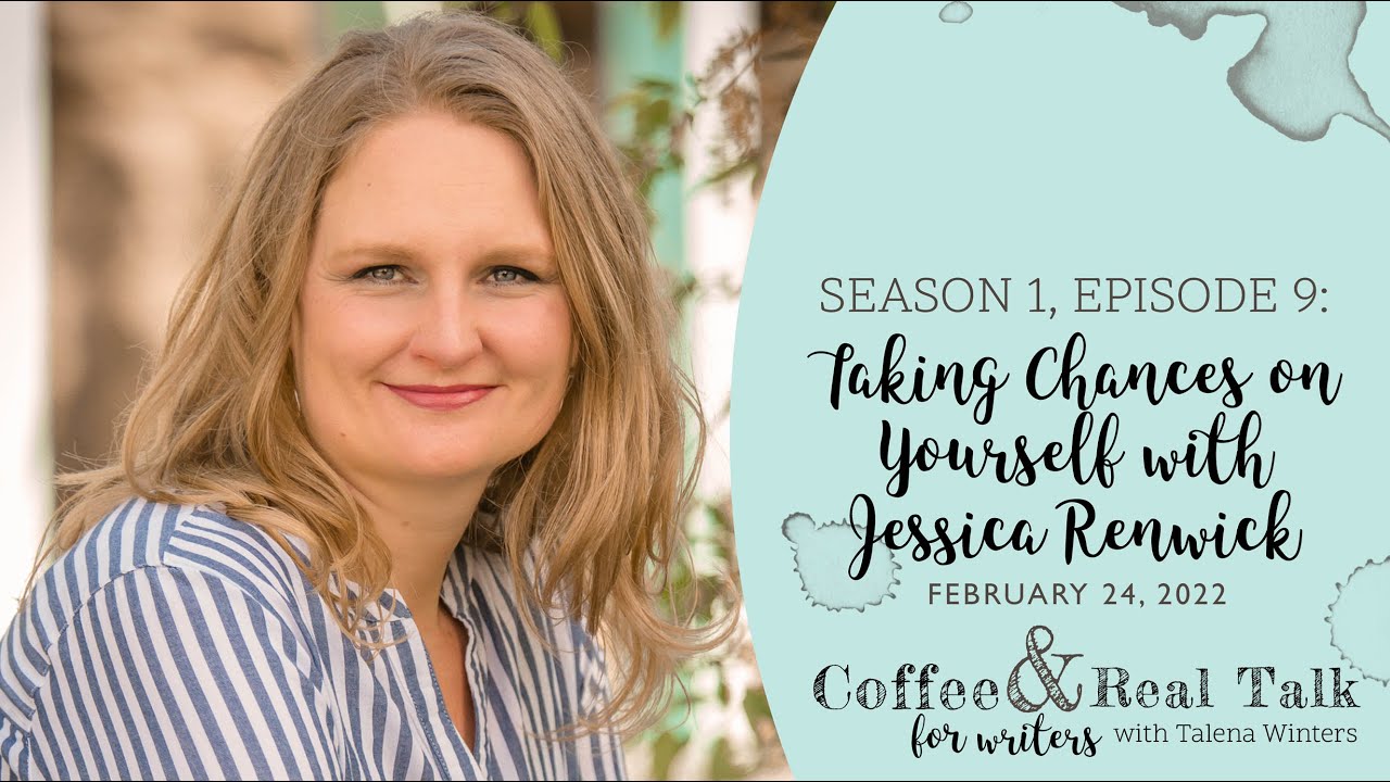S1E9: Taking Chances on Yourself with Jessica Renwick (Coffee & Real ...