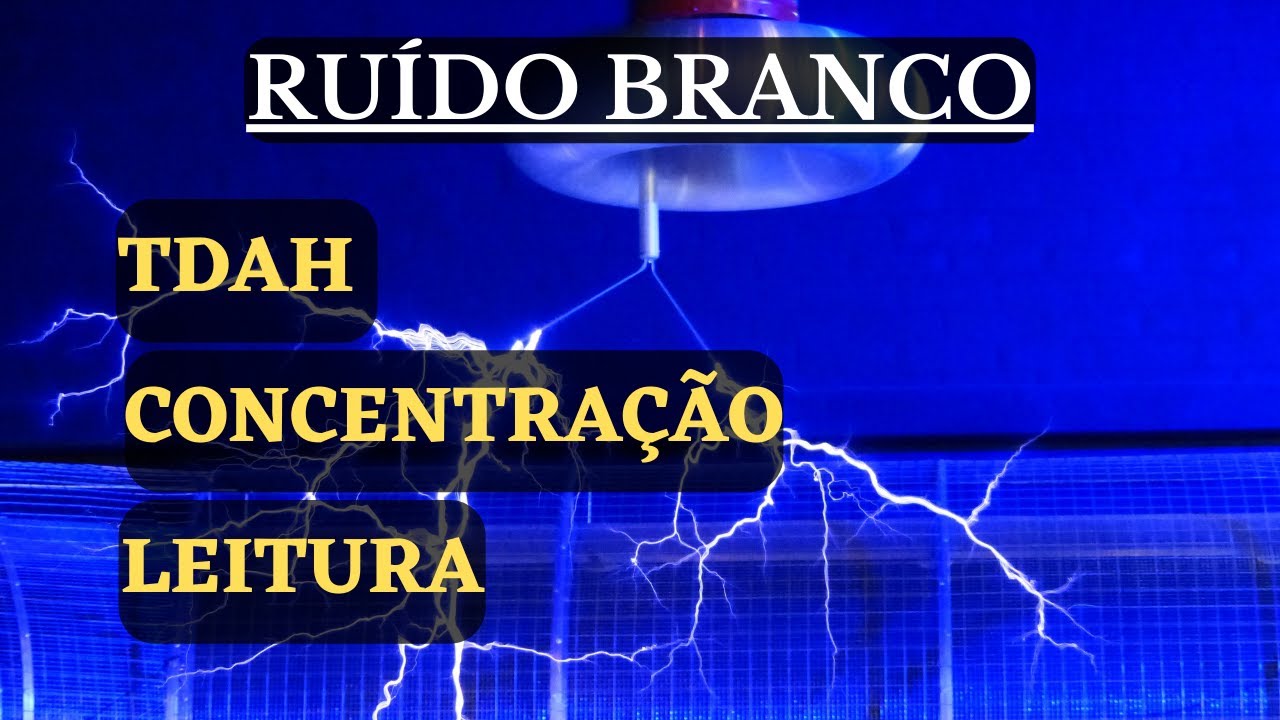 RUÍDO BRANCO FREQUÊNCIA CONCENTRAÇÃO TDAH LEITURA - YouTube