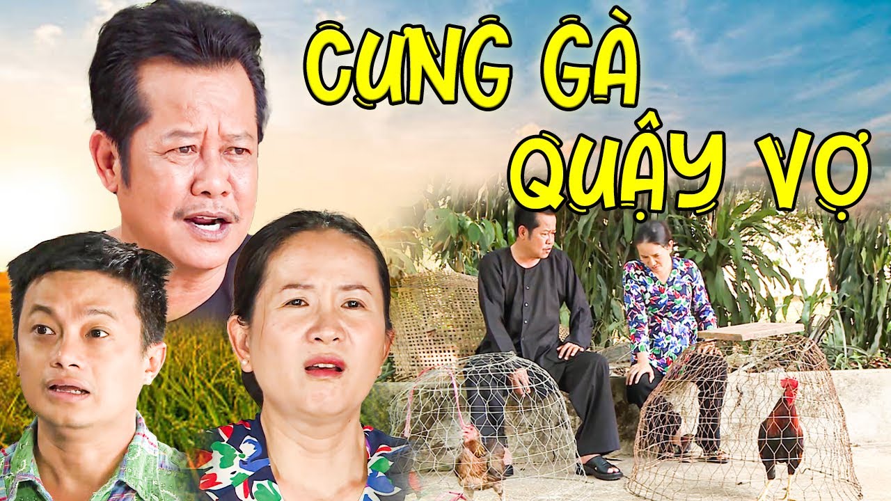 PHIM HAI LÚA | CƯNG GÀ QUẬY VỢ | PHIM MIỀN TÂY HAY NHẤT 2024 | Phim ...