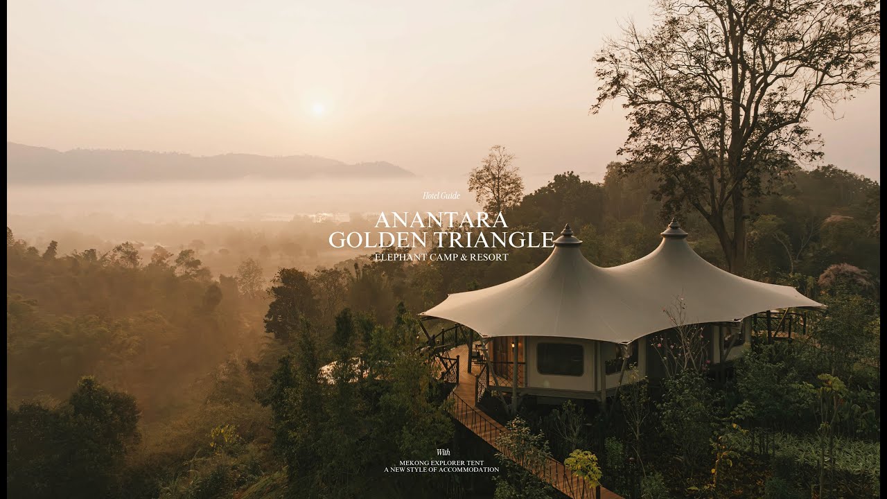 Mekong Explorer Tent At Anantara Golden Triangle - YouTube